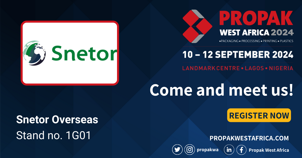 PROPAK NIGERIA - 10-12 SEPTEMBRE 2024 - Snetor